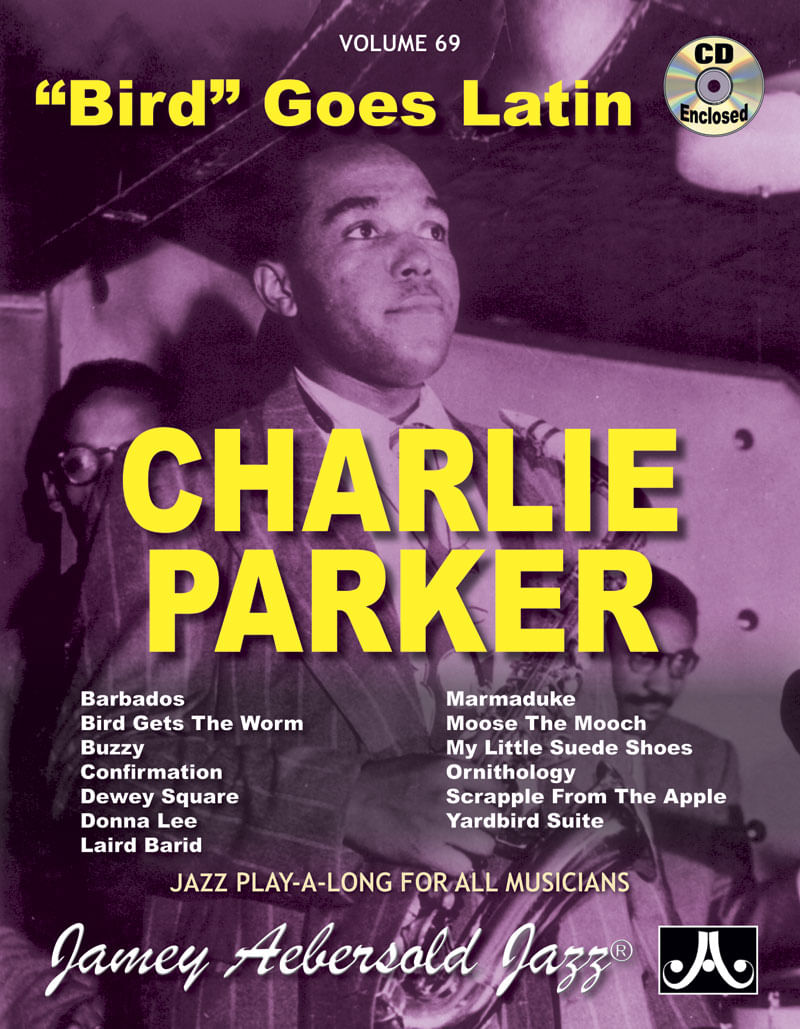 Bird Goes Lation - Charlie Parker - Book / CD - Volume 69 - Cosmo Music